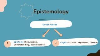 EPISTEMOLGY OF SCIENCE.pptx