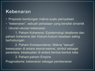 Epistemologi makna dan kebenaran | PPT