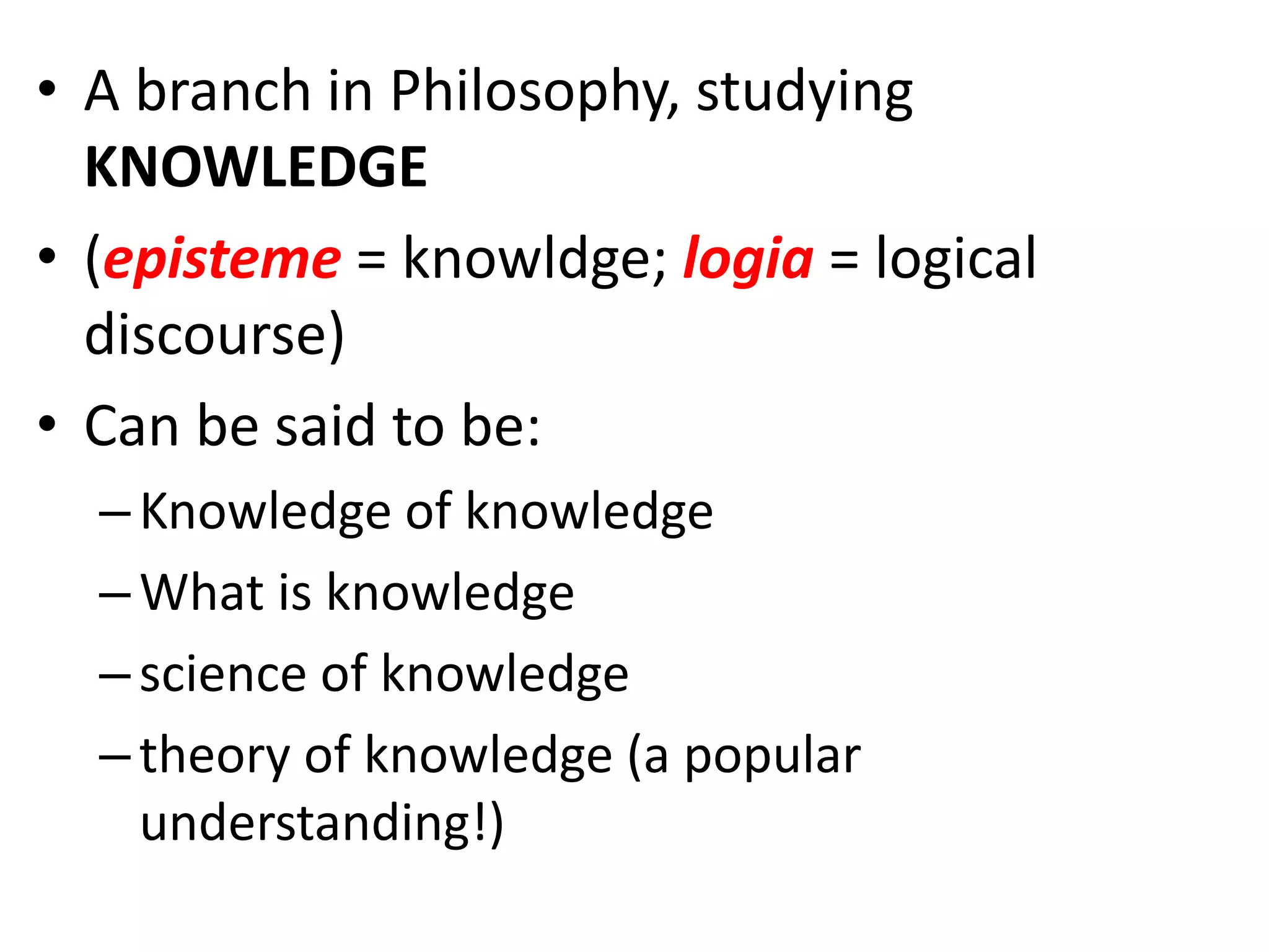 EPISTEMOLOGY 1 2023.ppt