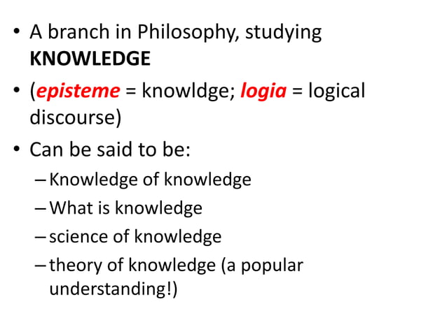 EPISTEMOLOGY 1 2023.ppt
