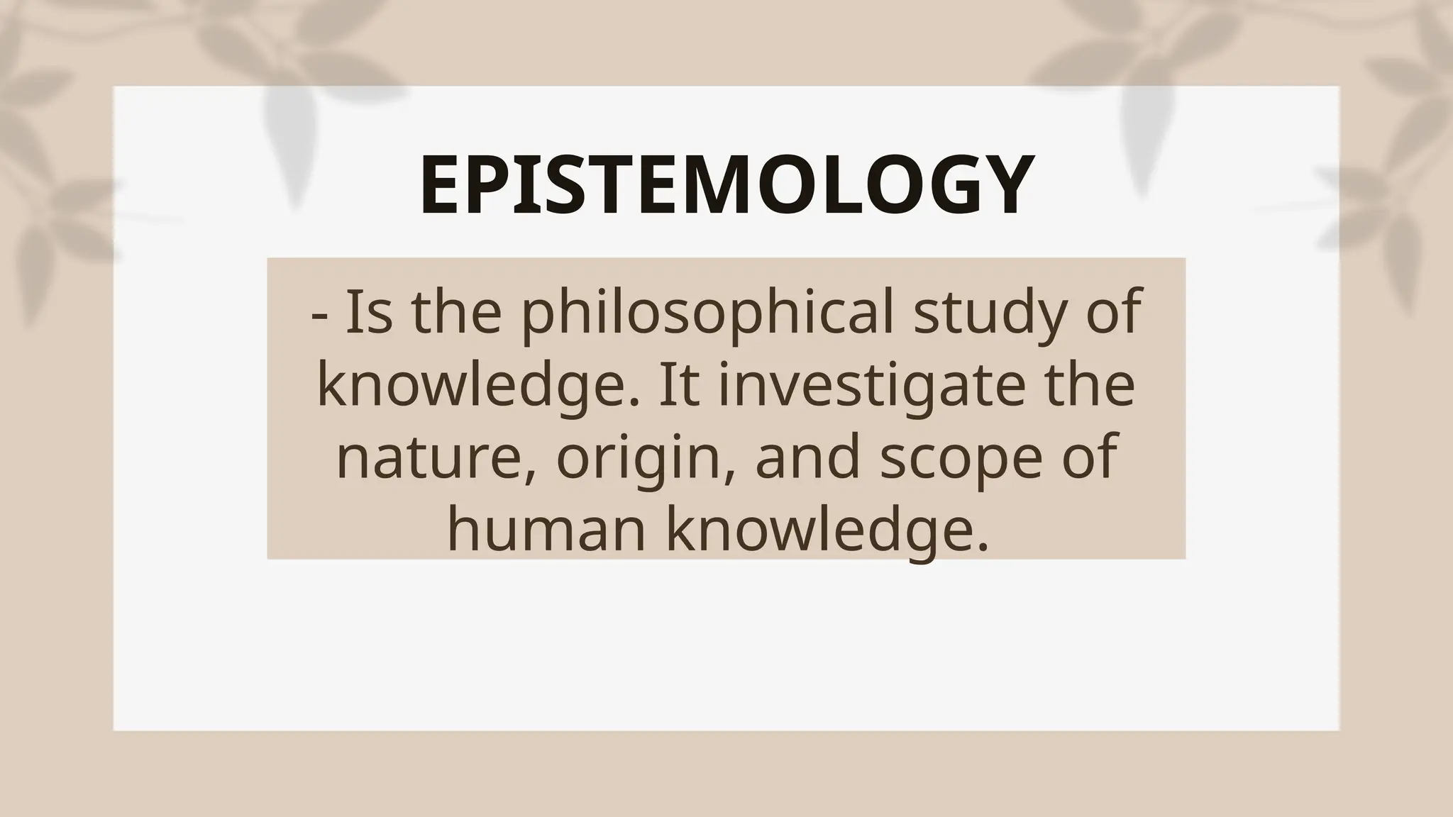 Epistemology of Humaninnnnnnnnnnnsm.pptx