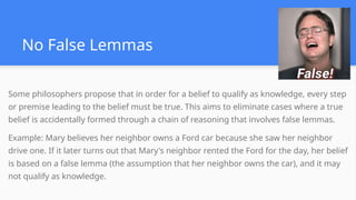 Epistemology_ The Tripartite Theory of Knowledge.pptx