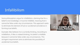 Epistemology_ The Tripartite Theory of Knowledge.pptx