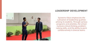 Epistemo Vikas Leadership School Best Schools in Serilingampally Hyderabad.pptx