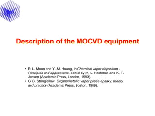 Part III. Metal-Organic Chemical Vapor Deposition | PPTX