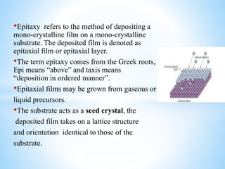 Epitaxy growth | PPTX