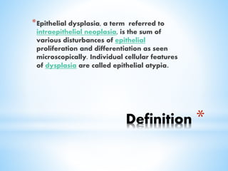 Epithelial dysplasia | PPT