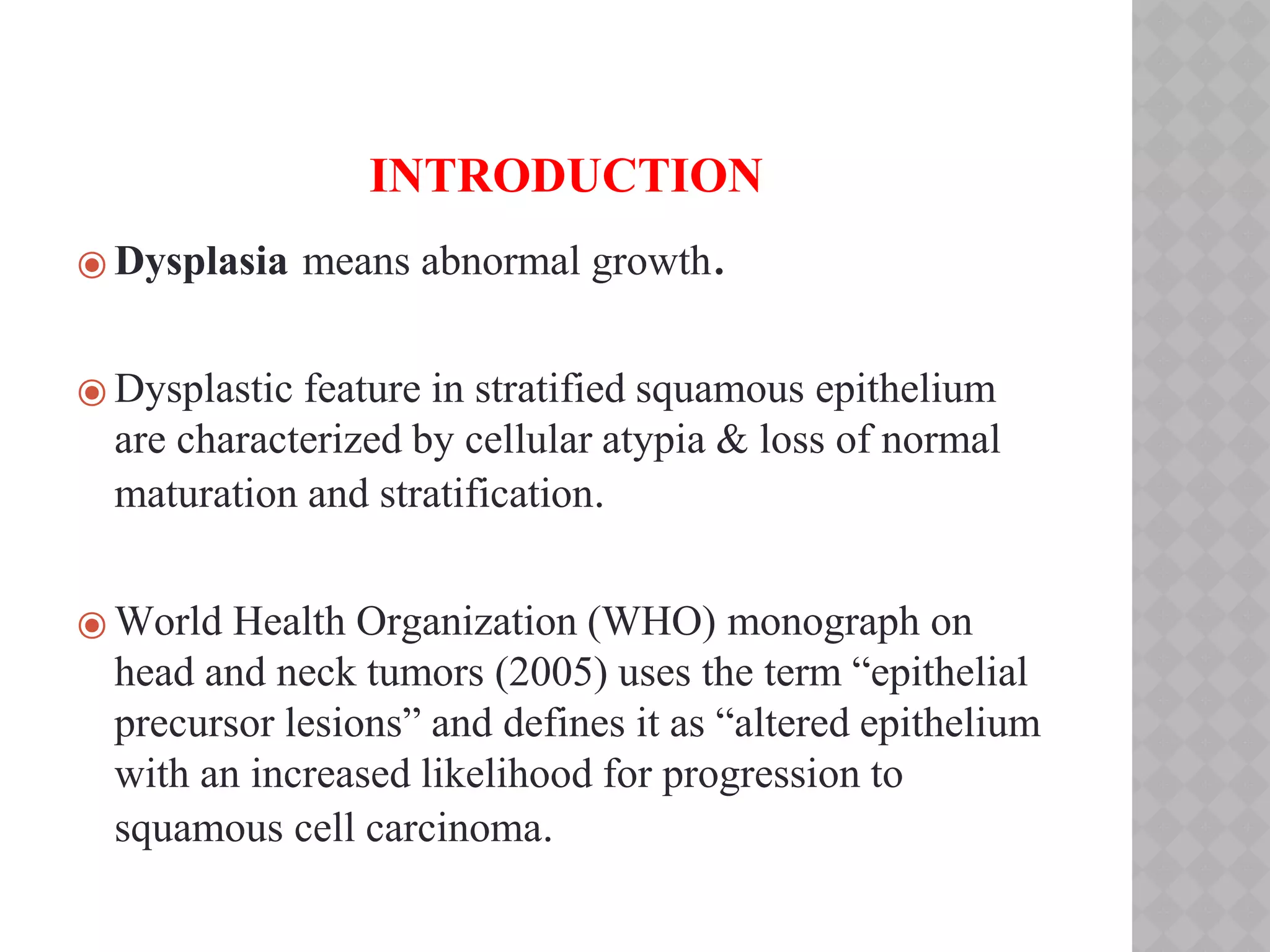 Epithelial dysplasia | PPTX