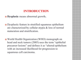 Epithelial dysplasia | PPTX
