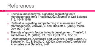 Epithelial – Mesenchymal Interactions in Tooth Development.pptx