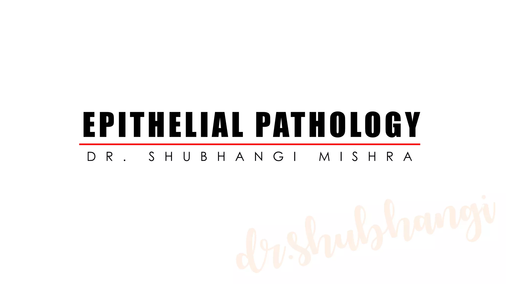 Epithelial Pathology | PDF