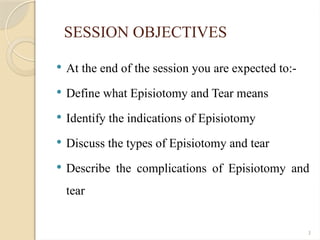 EPIZIOTOMY AND TEAR.power point presentationptx | PPTX