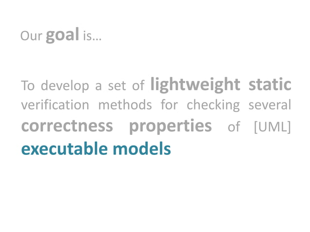 Lightweight Static Verification of [UML] Executable Models (An overview) | PPT