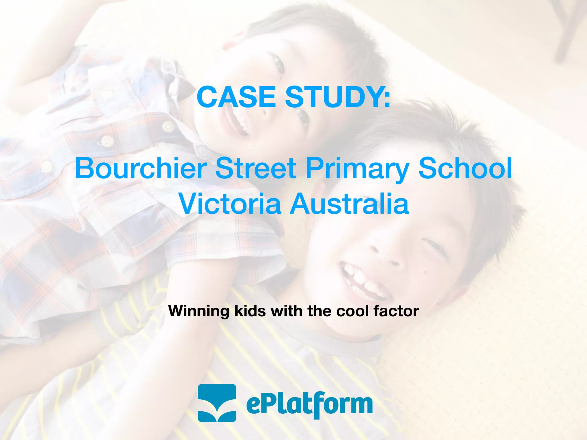 Case Study: [Bourchier Street Primary School VIC Australia] | PDF