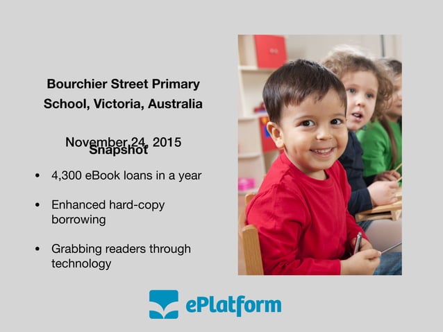 Case Study: [Bourchier Street Primary School VIC Australia] | PPT