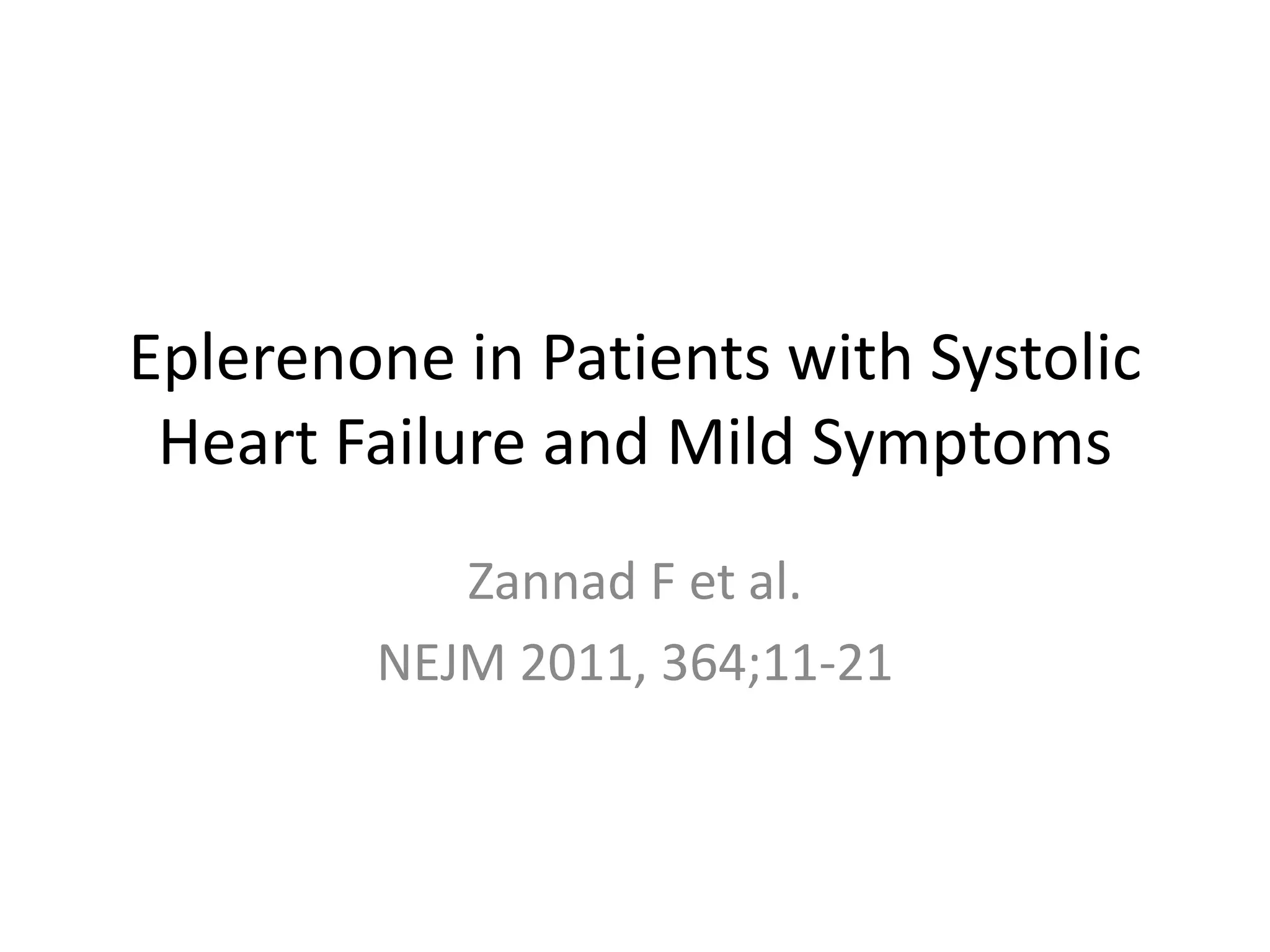 Eplerenone in patients with systolic heart failure and | PPT