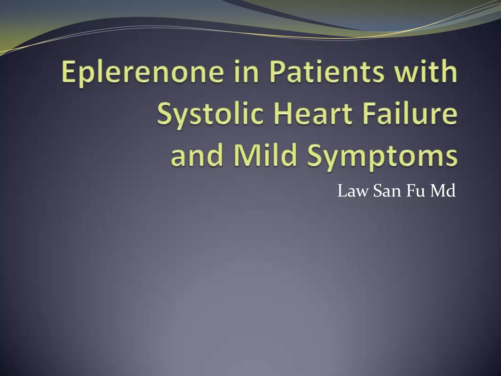 Eplerenone revised | PPTX