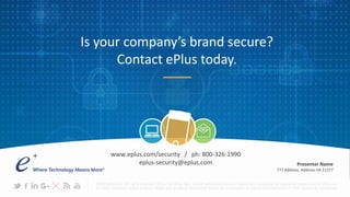 ePlus CyberSecurity Management Program | PPT