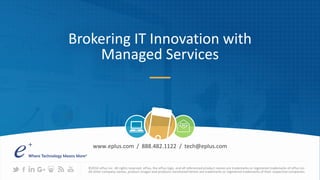 ePlus Managed Services | PDF | Cloud Computing | Internet