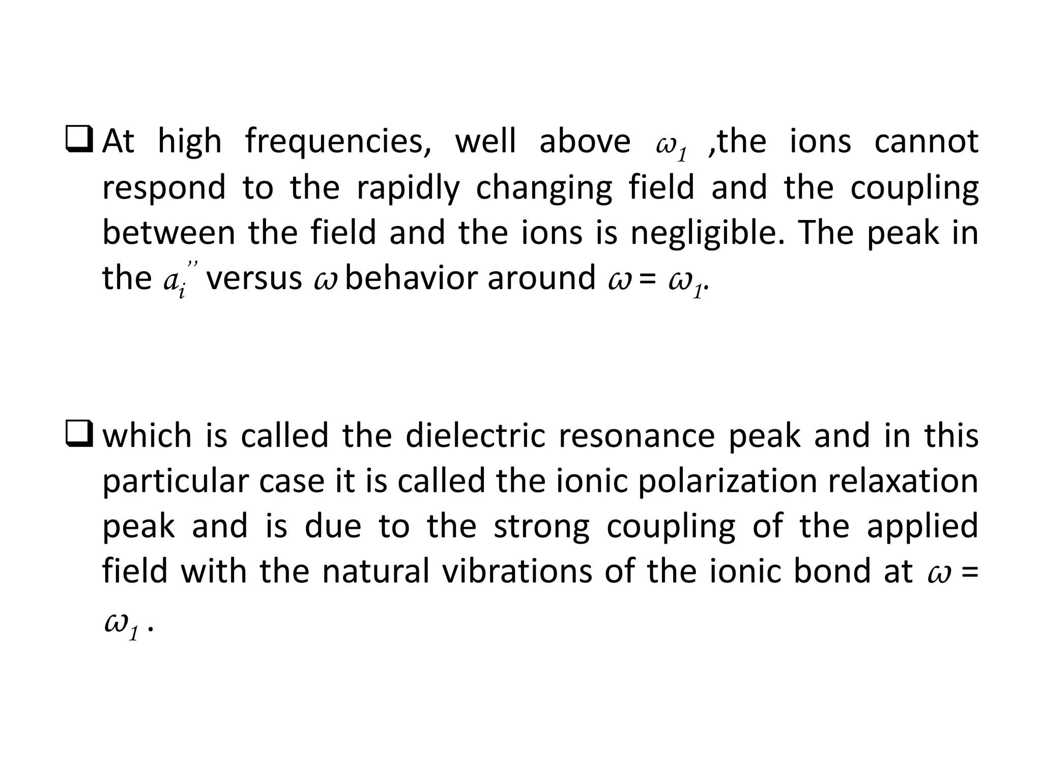 IONIC POLARIZATION AND DIELECTRIC RESONANCE-By Tahmid Rongon,Electrical ...