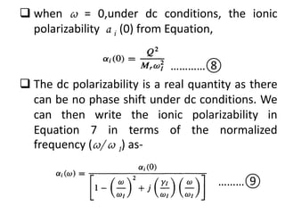 IONIC POLARIZATION AND DIELECTRIC RESONANCE-By Tahmid Rongon,Electrical ...