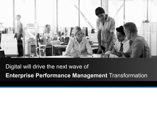 Enterprise Performance Management transformation through Digital | PDF