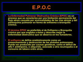 EPOC Enfermedad Pulmonar Obstructiva Crónica | PPT