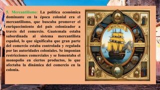 Breve reseña de la época colonial de Guatemala | PPTX