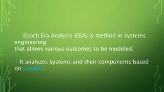 Epoch Era Analysis (EEA) Education for the Future of Information Technology Infrastructure | PPT