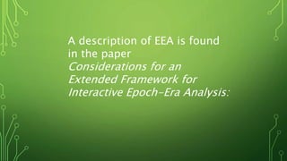 Epoch Era Analysis (EEA) Education for the Future of Information Technology Infrastructure | PPT