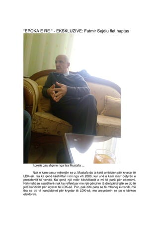 “Epoka e re“ ekskluzive Fatmir Sejdiu, flet haptas | PDF