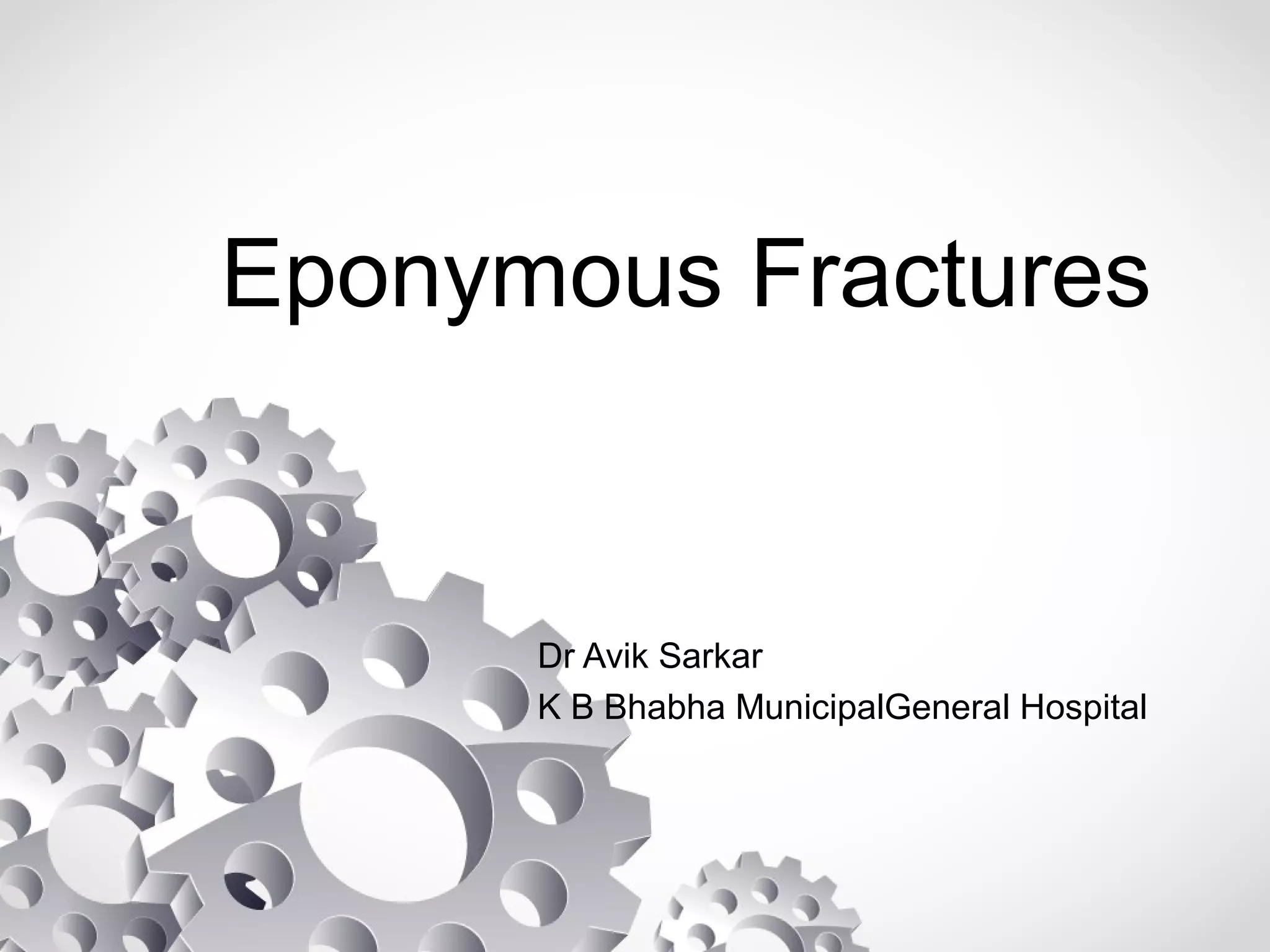 Eponymous fractures | PPT