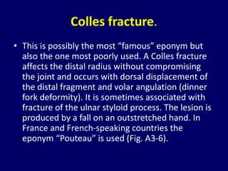 Eponymous fractures name Dr. muhammad Bin Zulfiqar | PPTX