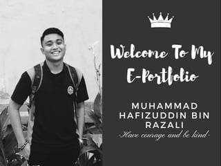 My E-Portfolio (Muhammad Hafizuddin) | PPTX