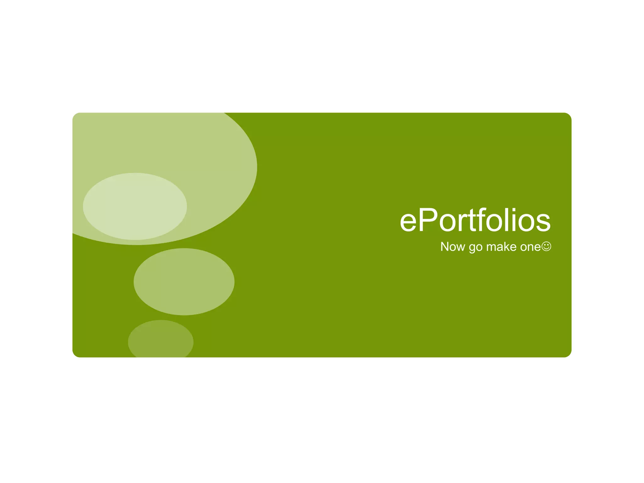 ePortfolio Presentation for Guide to eLearning for Higher Education ...