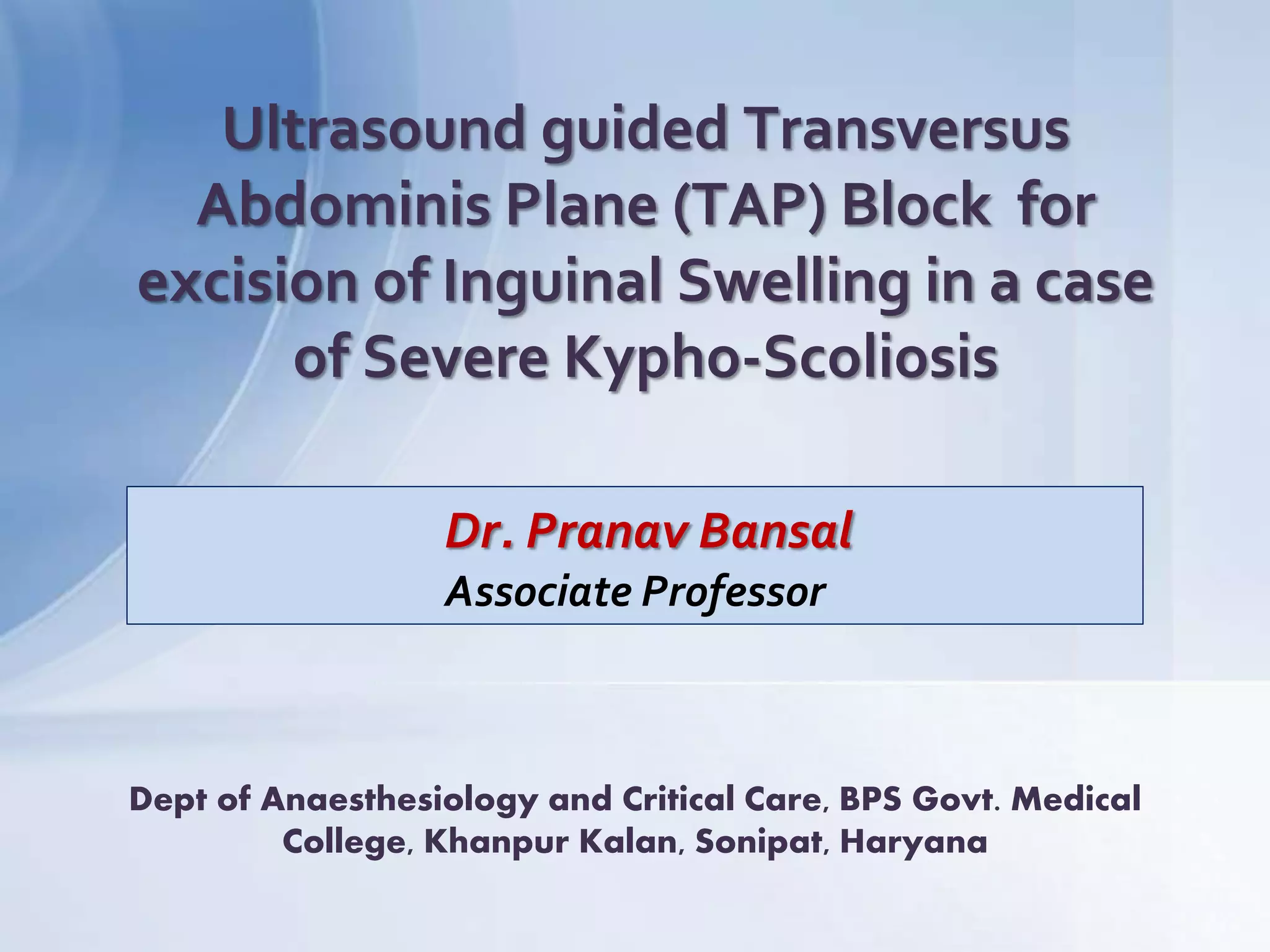 Severe Kyphoscoliosis with Inguinal Swelling excision underUSG guided ...