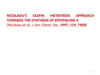 Epothilone(one example of compound synthesized by multstep process | PPT