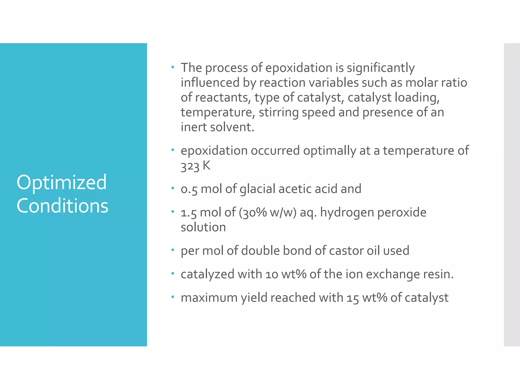 Epoxidation of castor oil 17 oil206 | PPTX