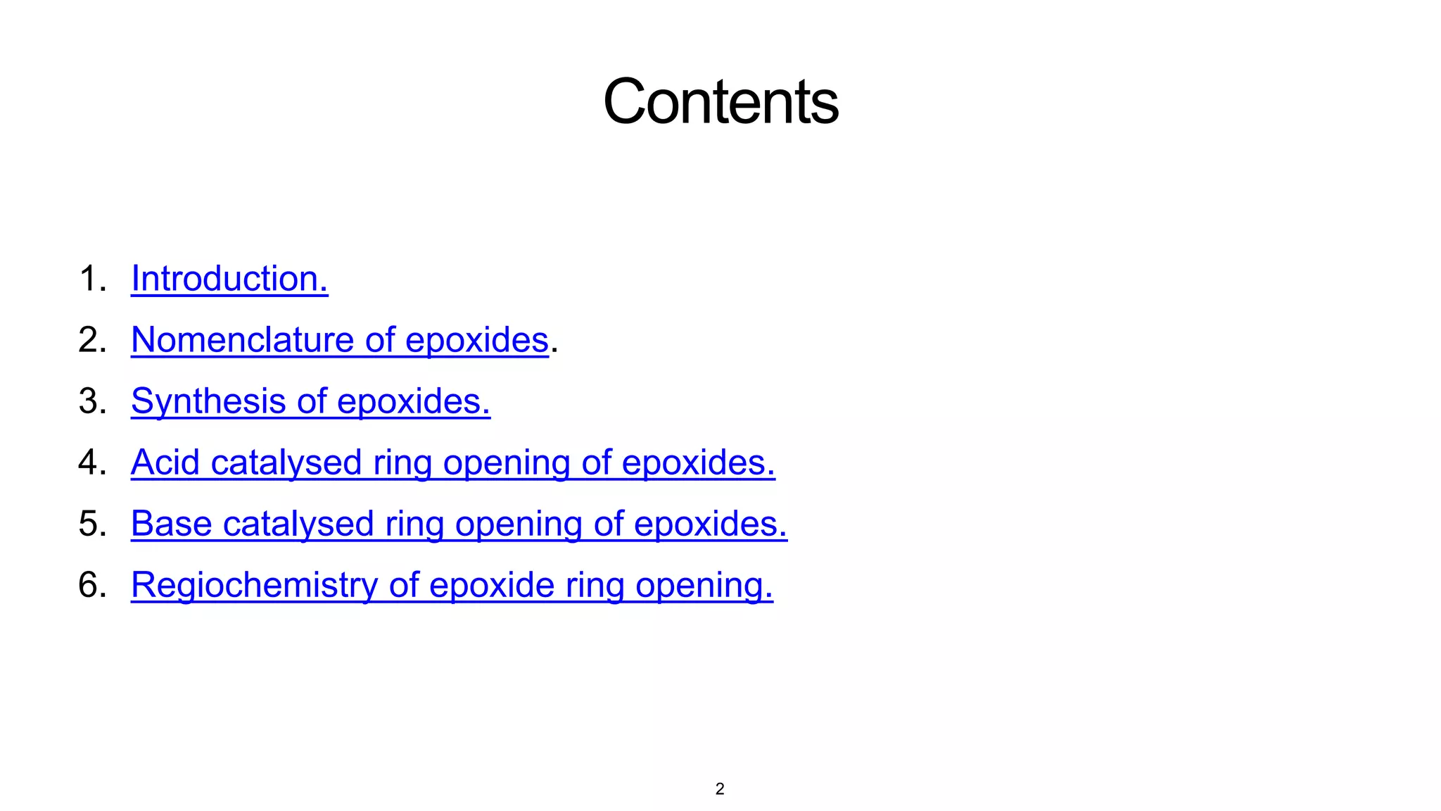 Epoxide, nomenclature, synthesis, ring opening, regio-selectivity | PPTX