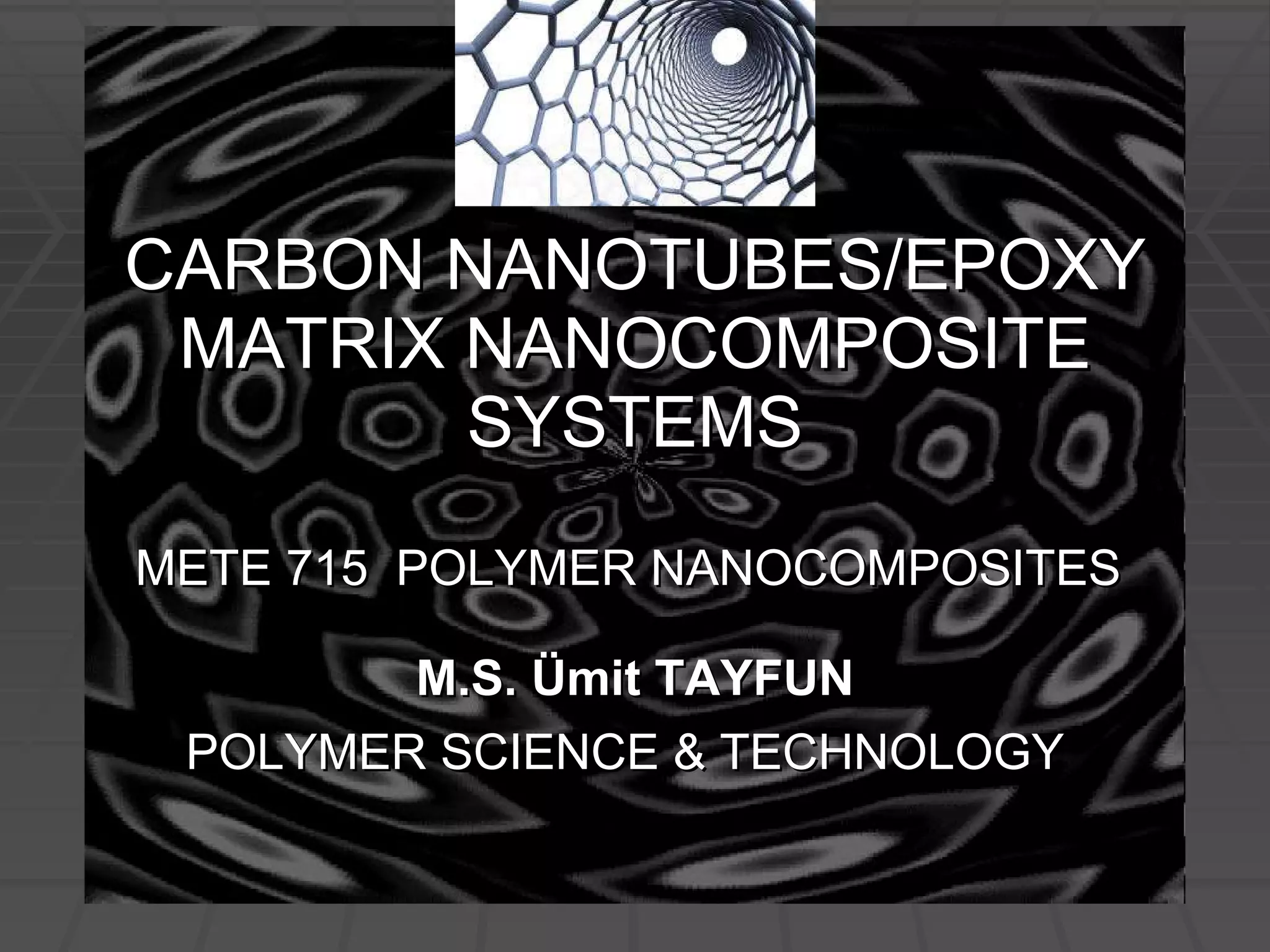Epoxy/CNT nanocomposites | PPT