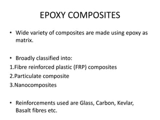 Epoxy resin composites | PPTX