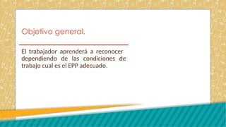EPP uso y tipos cómo usar el epp y qué tipo de epp | PPTX