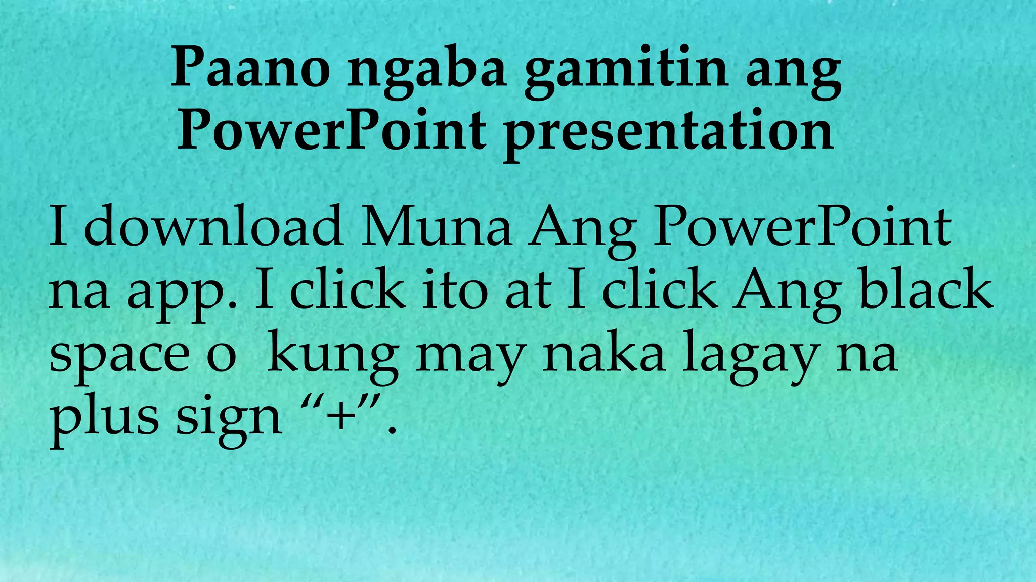 nagagamit ang mga basic features ng slide presentation tool sa pagbuo ...