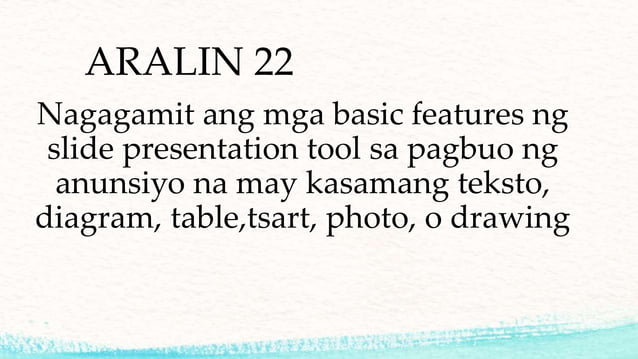 nagagamit ang mga basic features ng slide presentation tool sa pagbuo ...