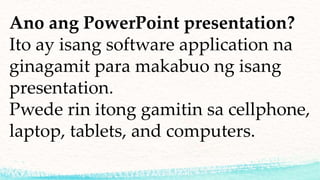 nagagamit ang mga basic features ng slide presentation tool sa pagbuo ng anunsiyo na may ...
