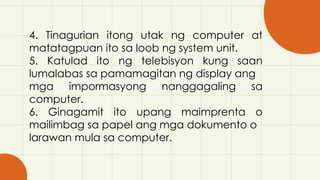 EPP IV-Mga Bahagi ng Computer System.pptx