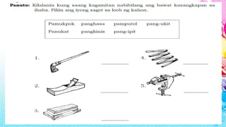 EPP-Q3_Industrial_Mga-kagamitan-sa-gawaing-kahoy-metal-kawayan-at-pang ...