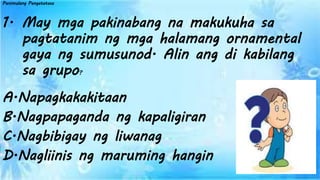 EPP 4 PPT Q3 - Agri Aralin 1 - Pakinabang sa Pagtatanim ng Halamang ...