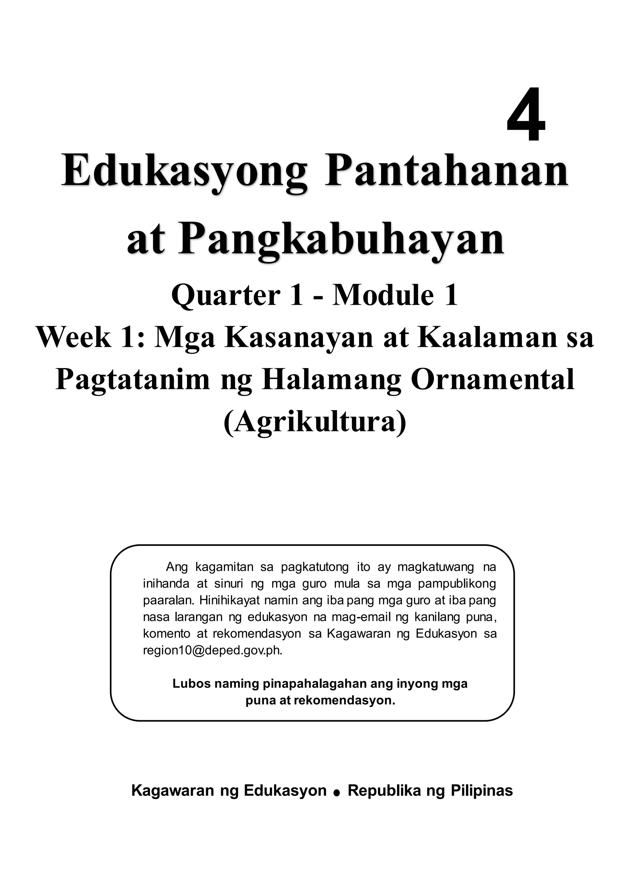 EPP4_Q1_Mod1_Mga Kasanayan at Kaalaman sa Pagtatanim ng Halamang Ornamental _Version 3.docx