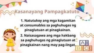 EPP 4_Q3_Week 4.pptx 1. Natutukoy ang mga kagamitan at consumables sa ...